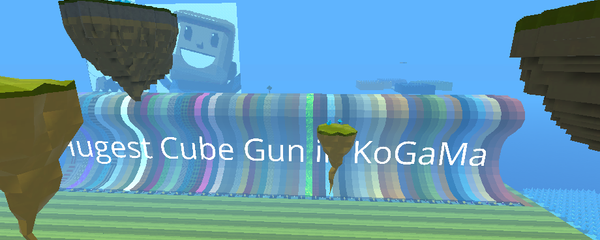 Hugest cube gunⲌ x Game[LARGE!!!] - KoGaMa - Play, Create And Share Multiplayer Games