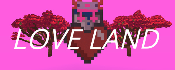 LOVE LAND