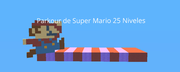 ☆Parkour Super Mario 25 Nivels☆