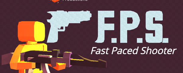 F.P.S.: Fast Paced Shooter