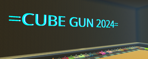 =CUBE GUN 2024=