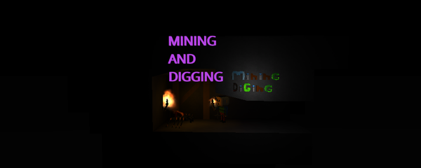 mining and digging