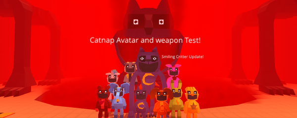 Catnap Avatar and weapon test