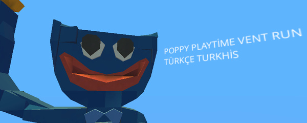 poppy playtime vent run chapter 1 TÜRKÇE