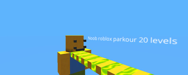 Noob roblox parkour 20 Levels - KoGaMa - Play, Create And Share Multiplayer Games