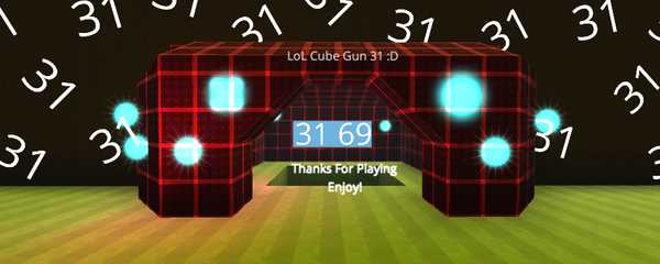 LoL Cube Gun 31 :D