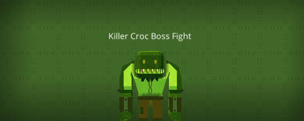 killer croc boss fight