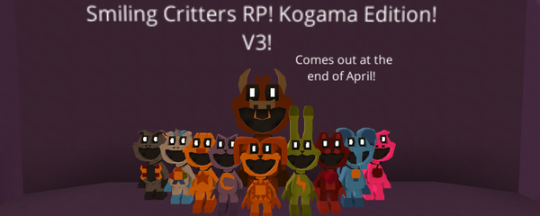 Smiling Critters RP! Kogama Edition! V2 - KoGaMa - Play, Create And ...