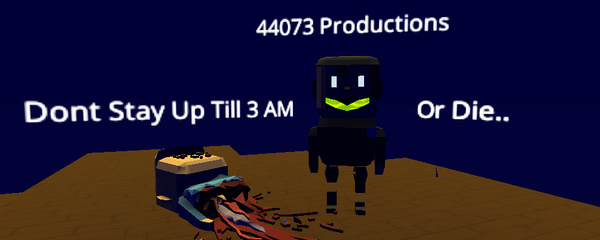 Don't Stay Up Till 3 AM