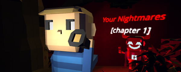 Your Nightmares [chapter 1]