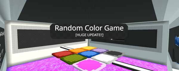 Random Color Game [HUGE UPDATE!!]