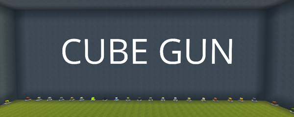 Cube Gun!