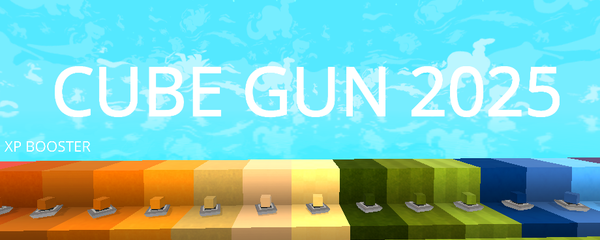 ` Cube Gun 2025!