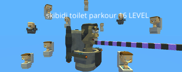 skibidi toilet parkour 16 level