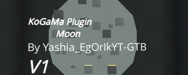 KoGaMa Plugin: Moon V1