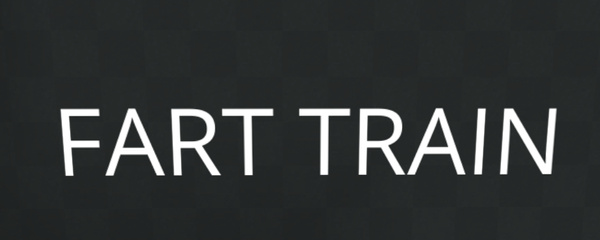 FART TRAIN