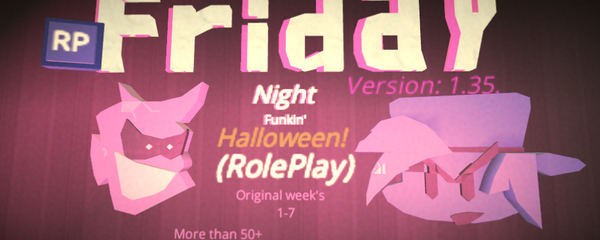 Friday Night Funkin|RP (RolePlay)