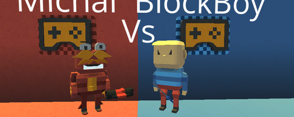Michal Vs BlockBoy - KoGaMa - Play, Create And Share Multiplayer Games