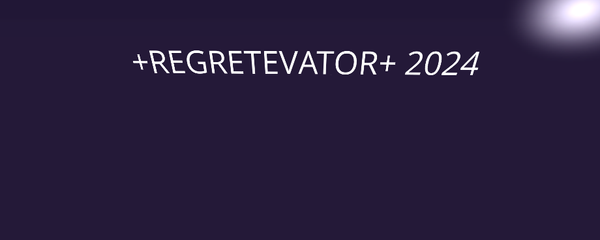 +REGRETEVATOR2024+